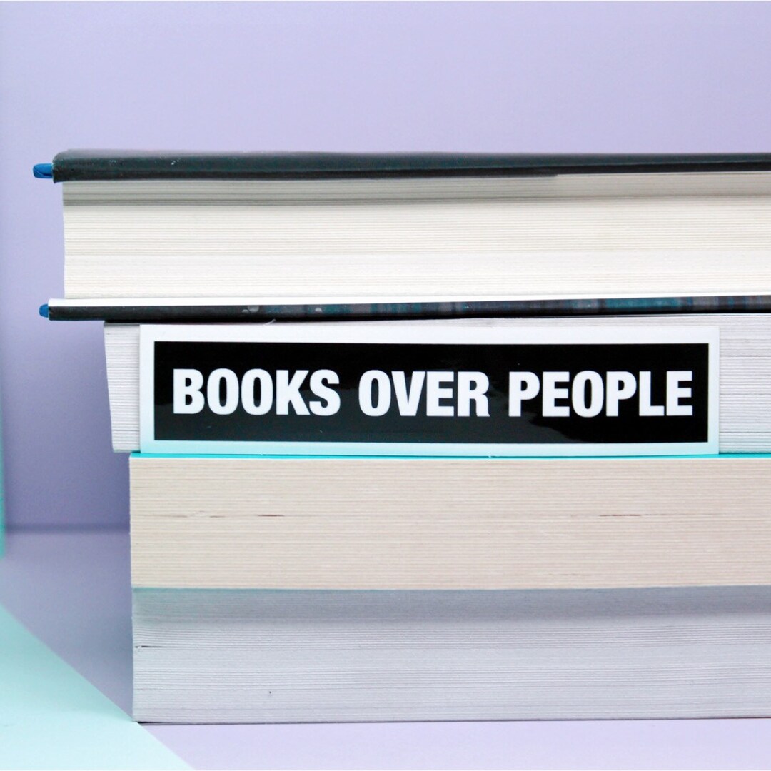 Books Over People | Library Sticker | Bookish Stickers | Sarcastic ...