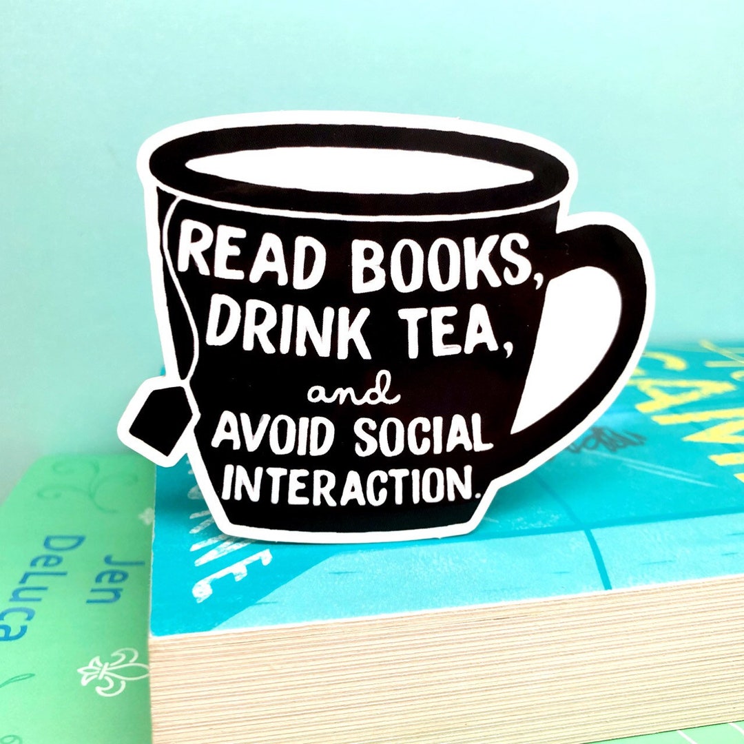 Antisocial Sticker Books and Tea Sticker | Bookish Stickers | Gifts for ...