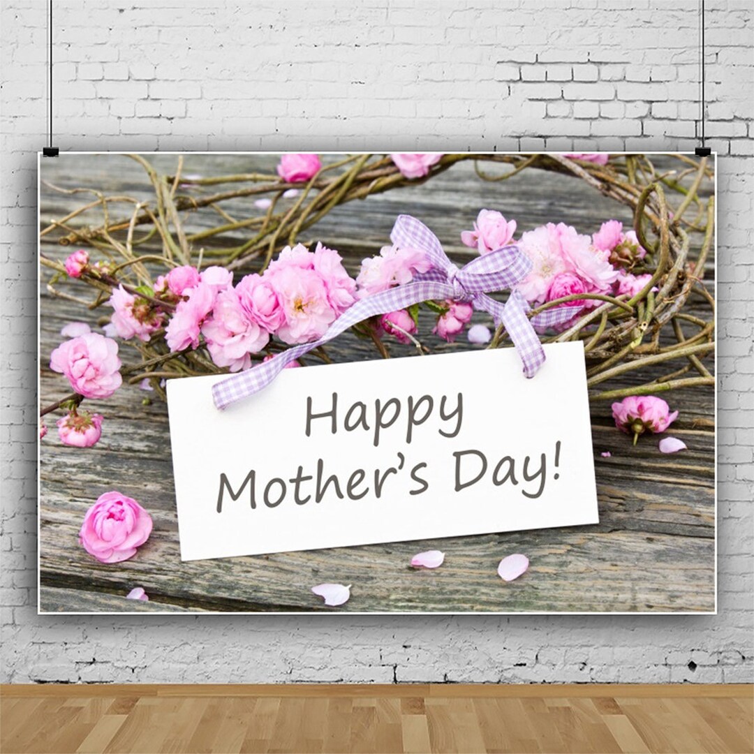 Happy Mother's Day Backdrop,flowers Mothers Day Backdrop Mom Gifts for ...