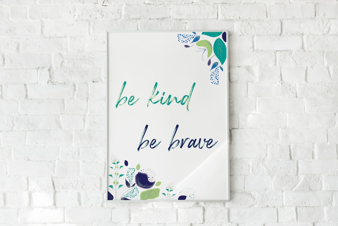 Be Kind Wall Art *PRINTABLE* Hand Drawn Floral, Inspirational Quotes - Etsy