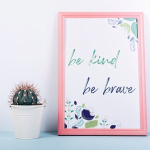 Be Kind Wall Art PRINTABLE Hand Drawn Floral, Inspirational Quotes - Etsy