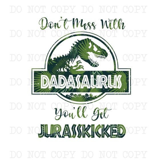 Dadasaurus PNG Dadasaurus Sublimation Image Dad | Etsy