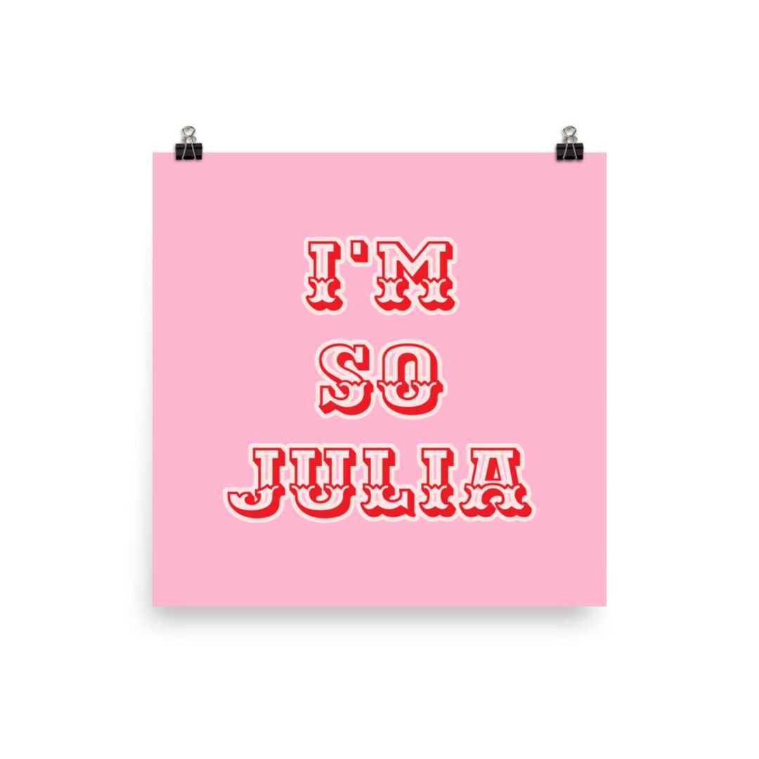 Im so Julia Poster, Brat Summer, Julia Fox, Gifts for Girls, Brat Style ...
