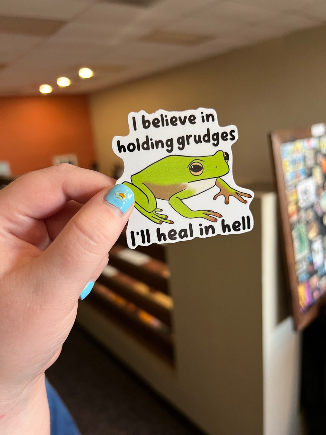 3 Inch Frog Memes I Believe in Holding Grudges Ill Heal in Hell Silly ...