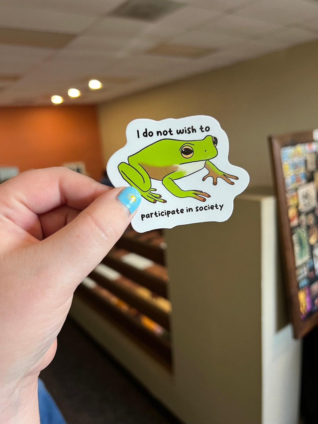 3 Inch Frog Memes I Do Not Wish to Participate in Society Silly Frog ...