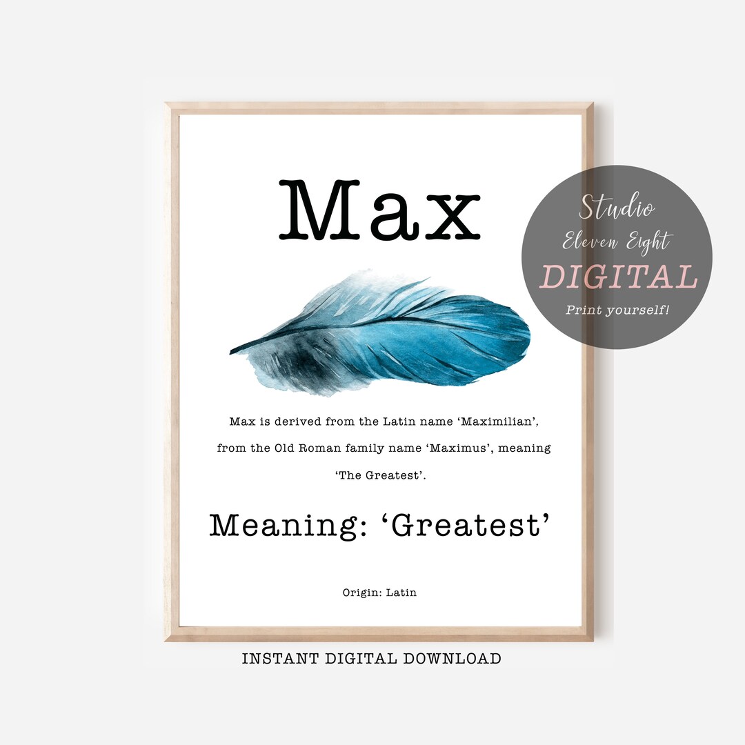 Max Name Meaning Printable With Blue Feather and Typewriter Font, Max ...