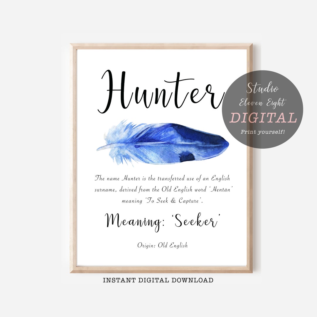 Hunter Name Meaning Digital Print Blue Feather, Hunter Name Printable ...