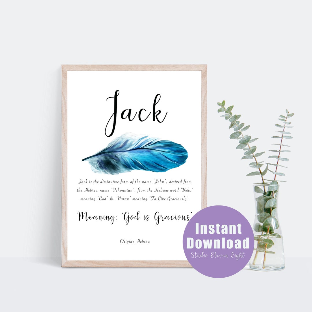 Jack Name Meaning Printable With Blue Feather, Jack Name Meaning ...