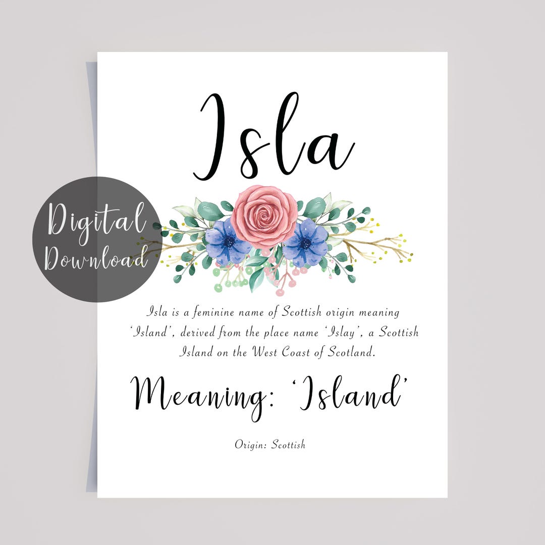 Isla Name Meaning Printable With Pink and Blue Flowers and Calligraphy ...