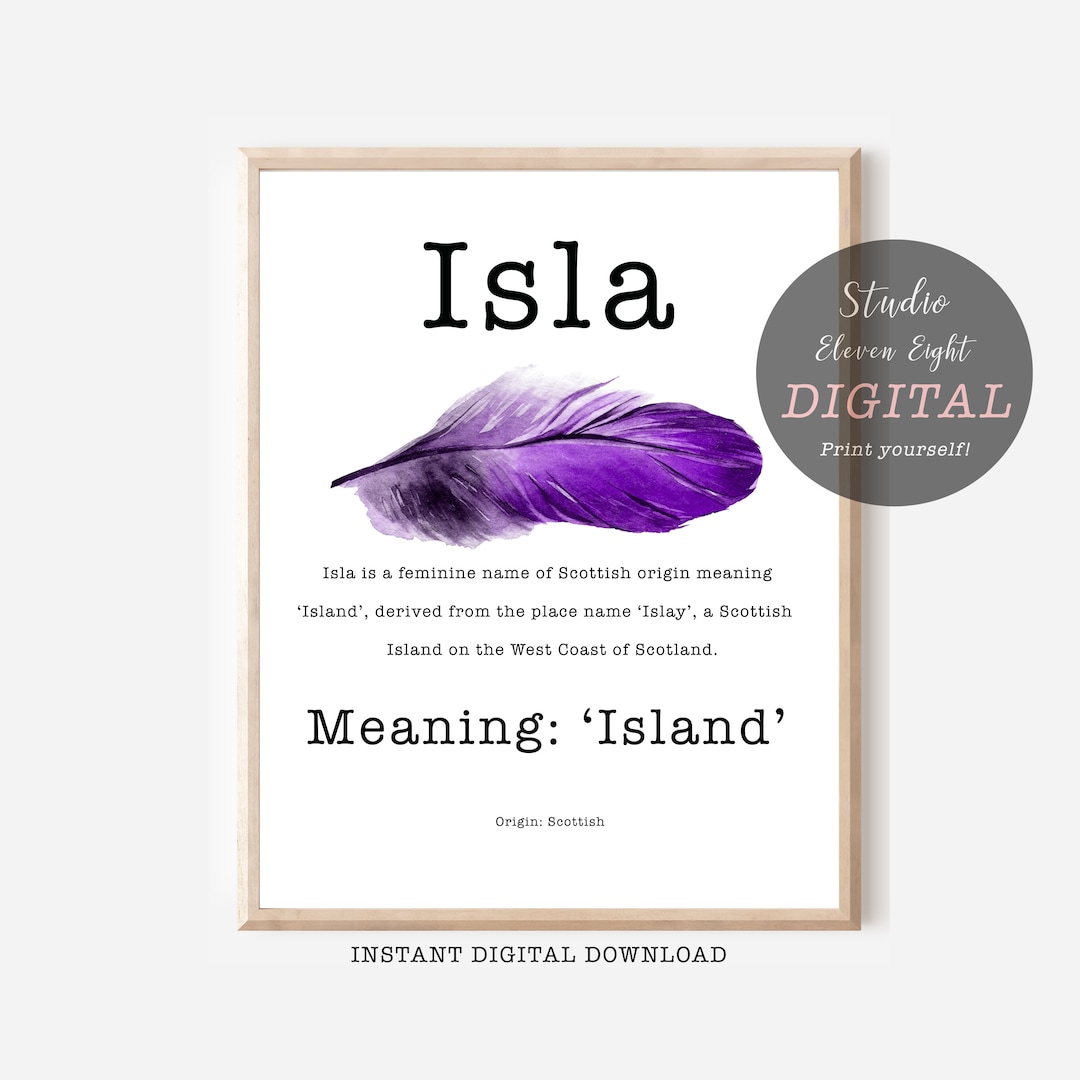 Isla Name Meaning Printable With Purple Feather and Typewriter Font ...