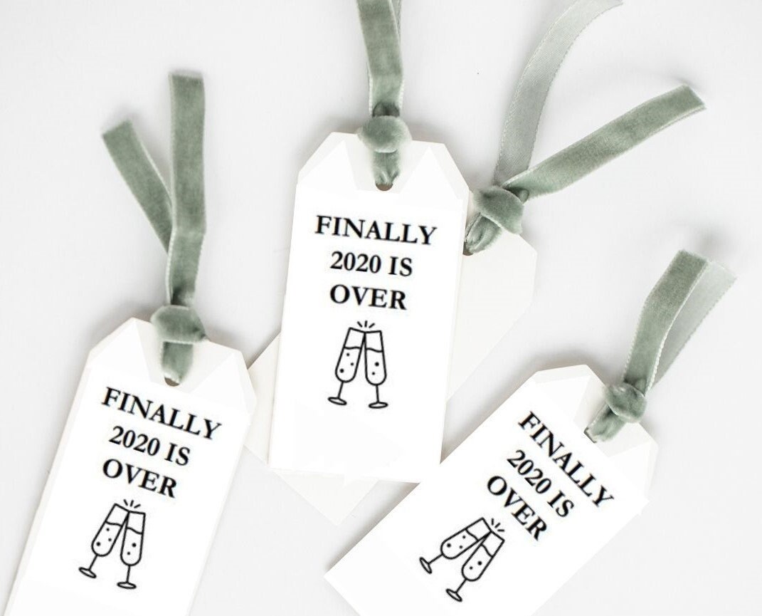 PRINTABLE New Years Eve Tags New Years Tags Finally 2020 is | Etsy