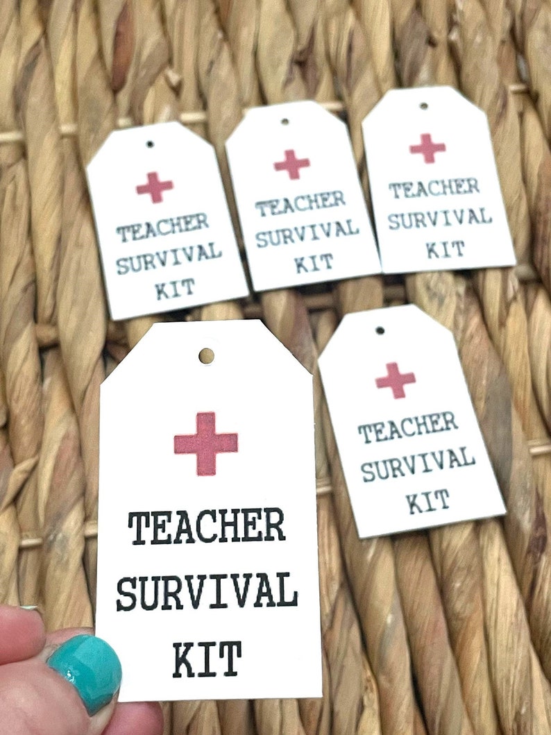 TAGS ONLY, Teacher Survival Kit, Teacher Survival Kit Tags, Back to ...