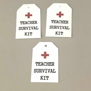 TAGS ONLY, Teacher Survival Kit, Teacher Survival Kit Tags, Back to ...