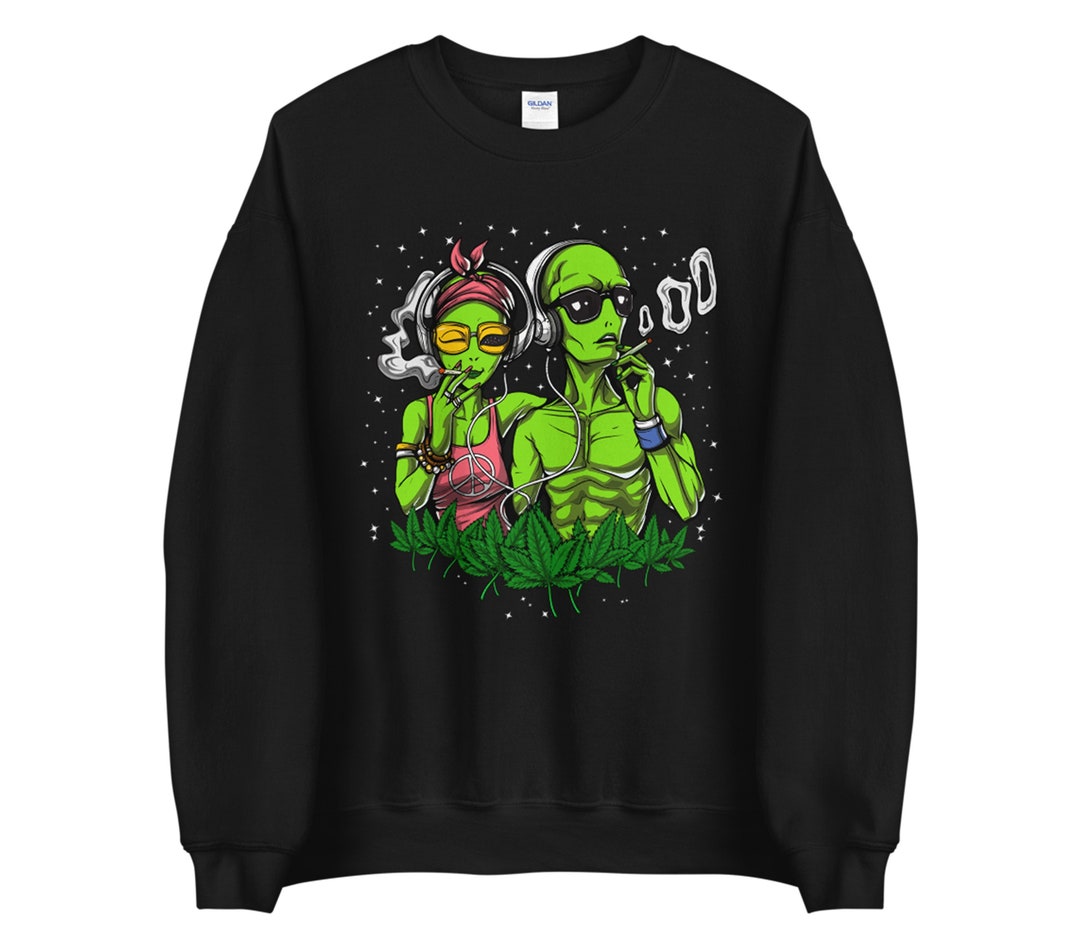 Hippie Stoner Aliens Smoking Weed Sweatshirt Stoner Cannabis - Etsy