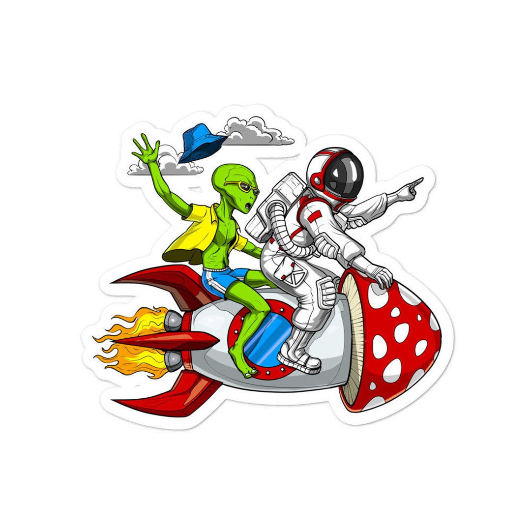 Psychedelic Alien Astronaut Sticker, Mushrooms Rocket Vinyl Sticker ...
