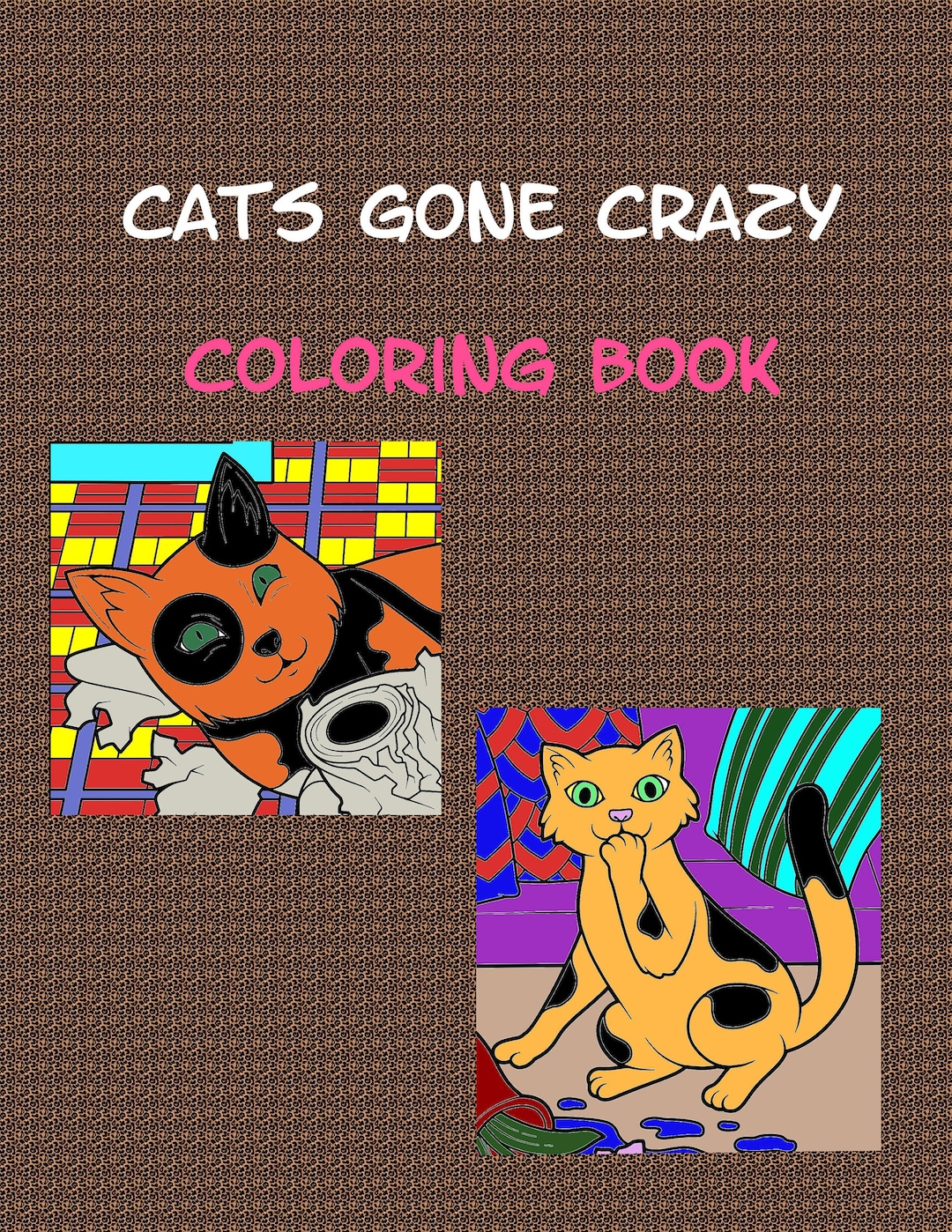 Cats Gone Crazy Printable Coloring Book for Adults and Kids - Etsy