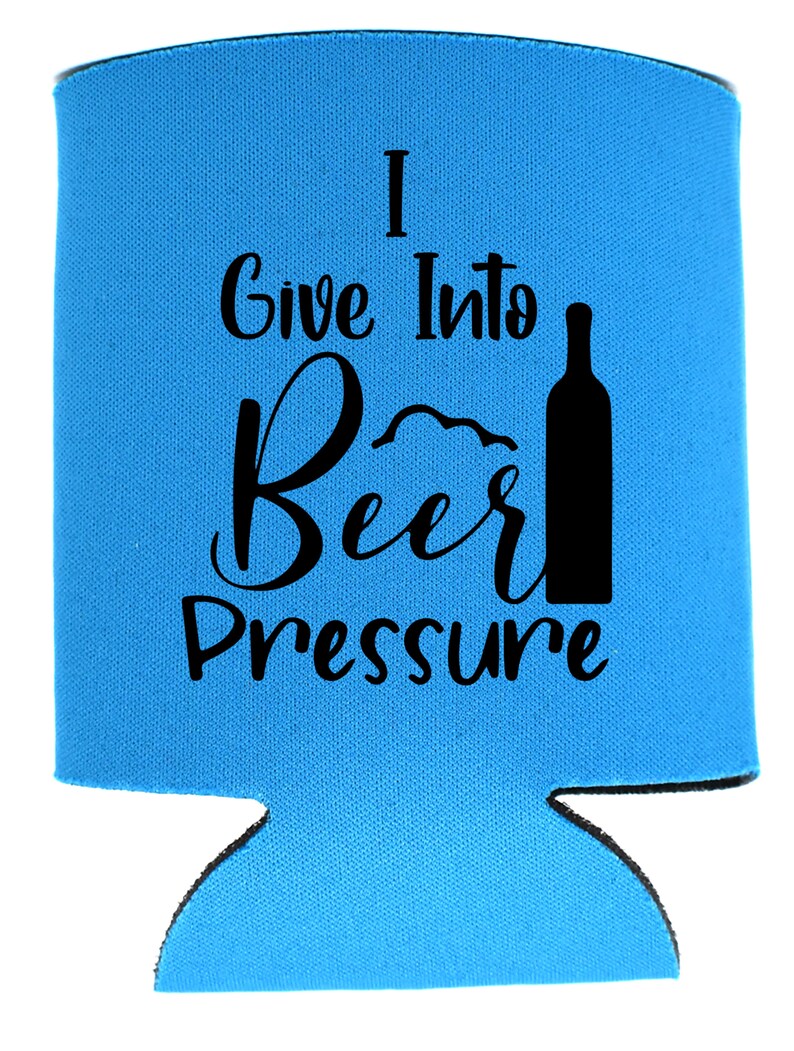 Can Cooler Graphics I Give Into Beer Pressure SVG PNG - Etsy