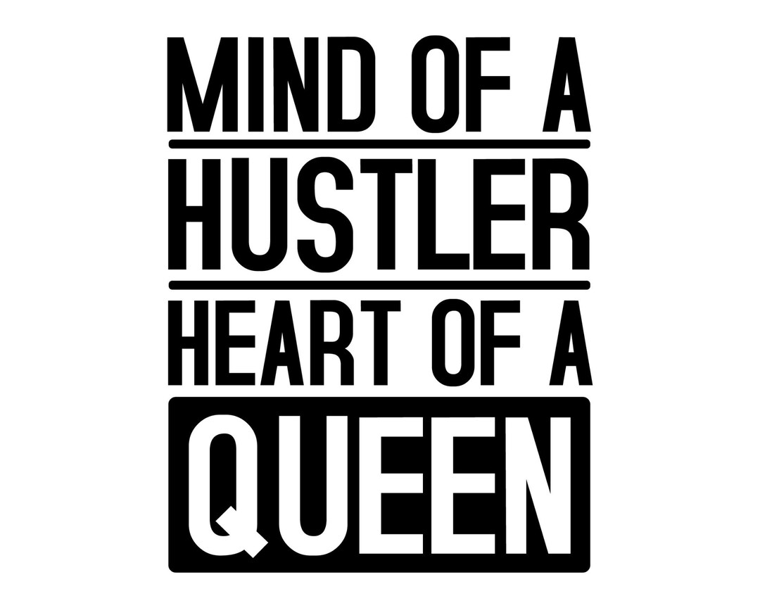 Can Cooler Graphics - Mind of A Hustler Heart of A Queen - SVG, PNG ...