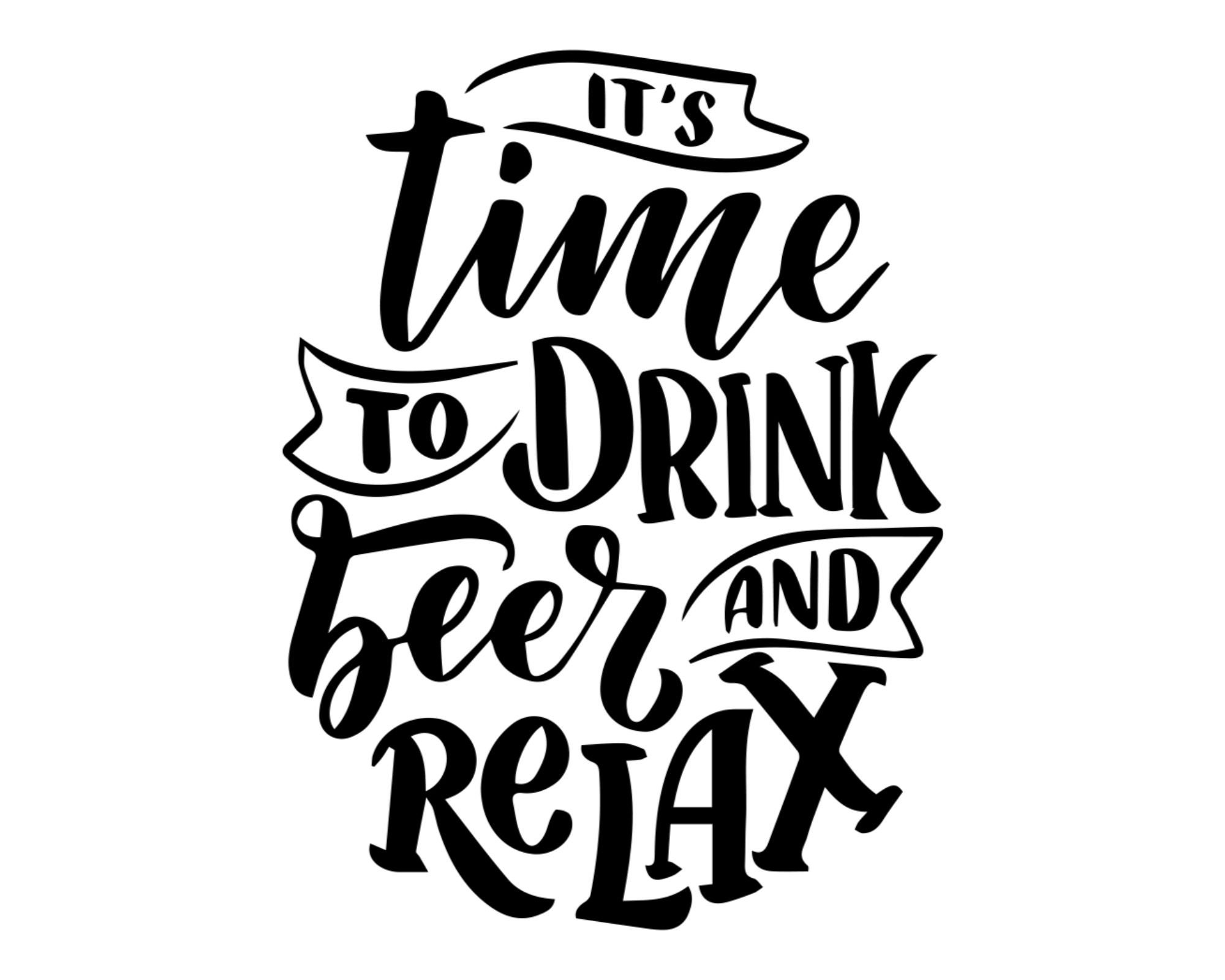 Can Cooler Graphics - It's Time to Drink Beer and Relax - SVG, PNG ...