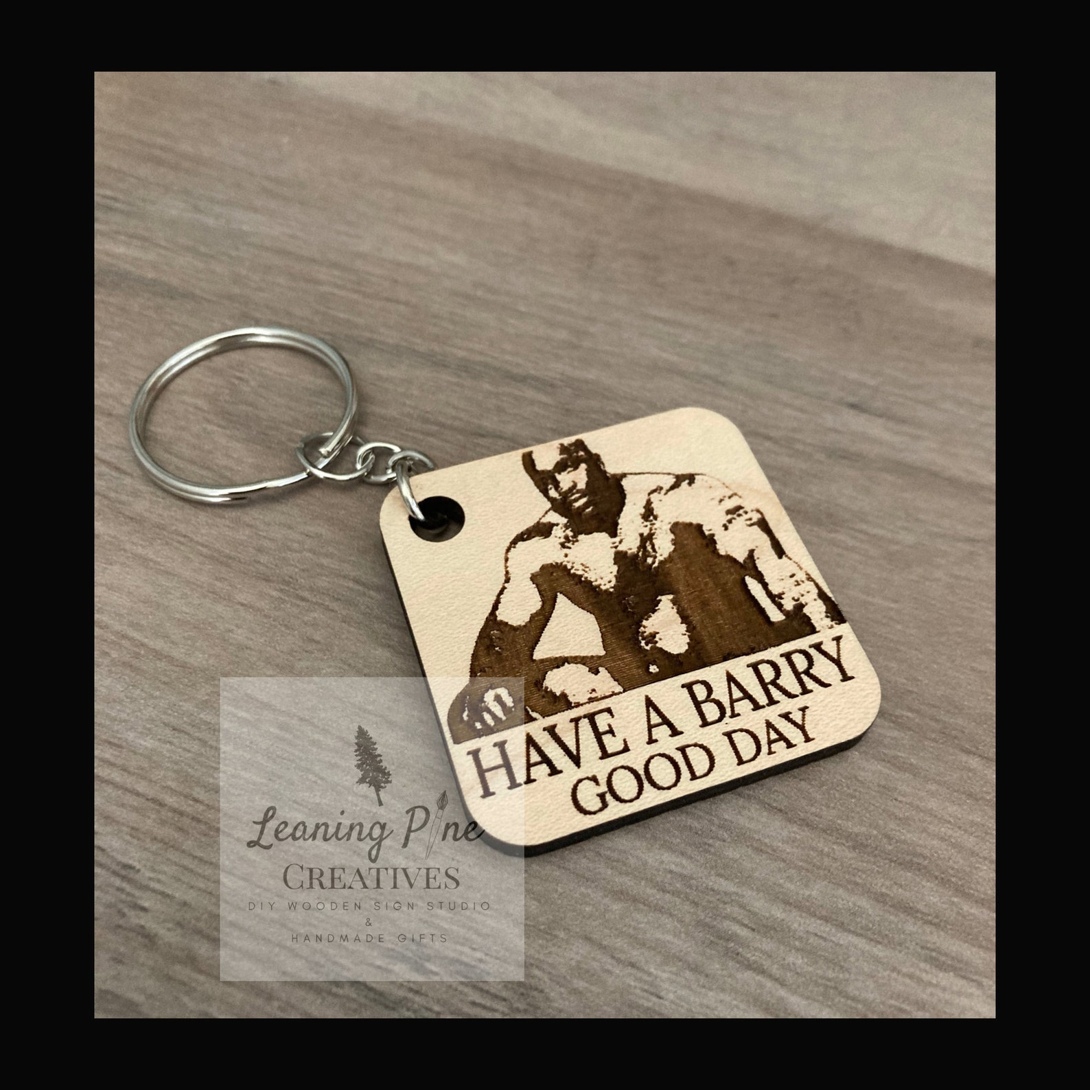 Have A Barry Good Day Key Chain, Laser Engraved Keychain, Barry Wood ...