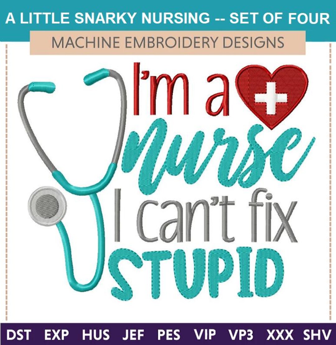 A Little Snarky Nursing "machine Embroidery Designs" (set of Four ...