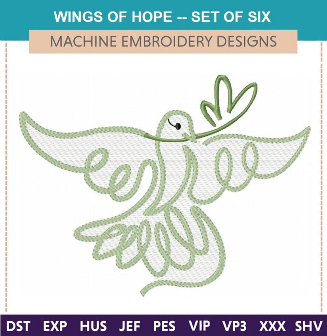 Wings of Hope "machine Embroidery Designs" (set of Six) Dove, Peace ...