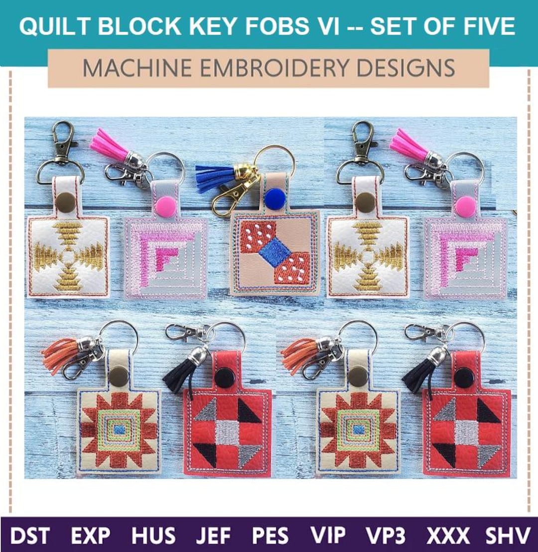 Quilt Blocks Key Fobs VI "machine Embroidery Design" (set of Five ...