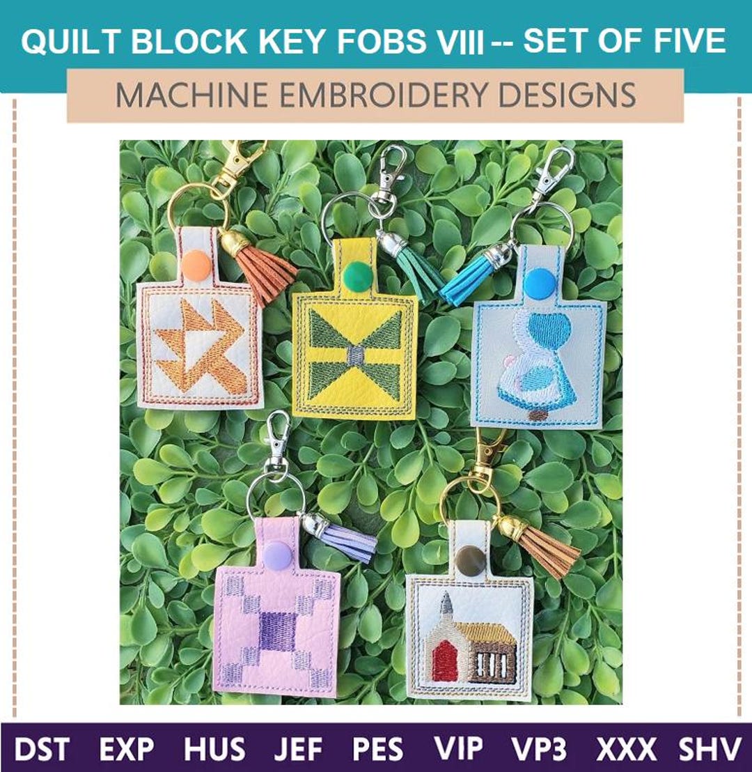 Quilt Blocks Key Fobs VIII "machine Embroidery Design" (set of Five ...