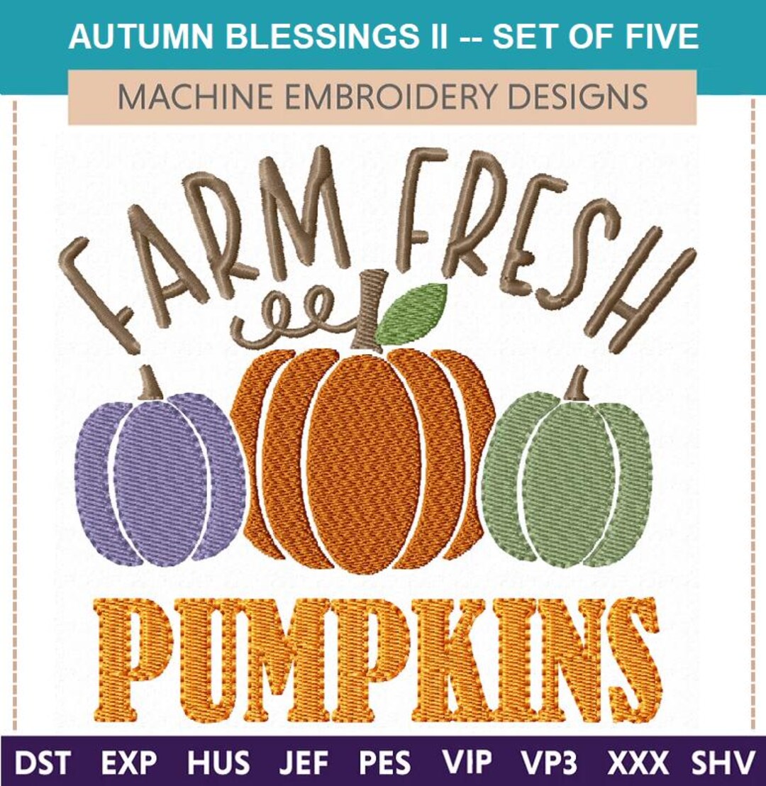 Autumn Blessings II -- Machine Embroidery Designs: Farm Fresh (set of ...
