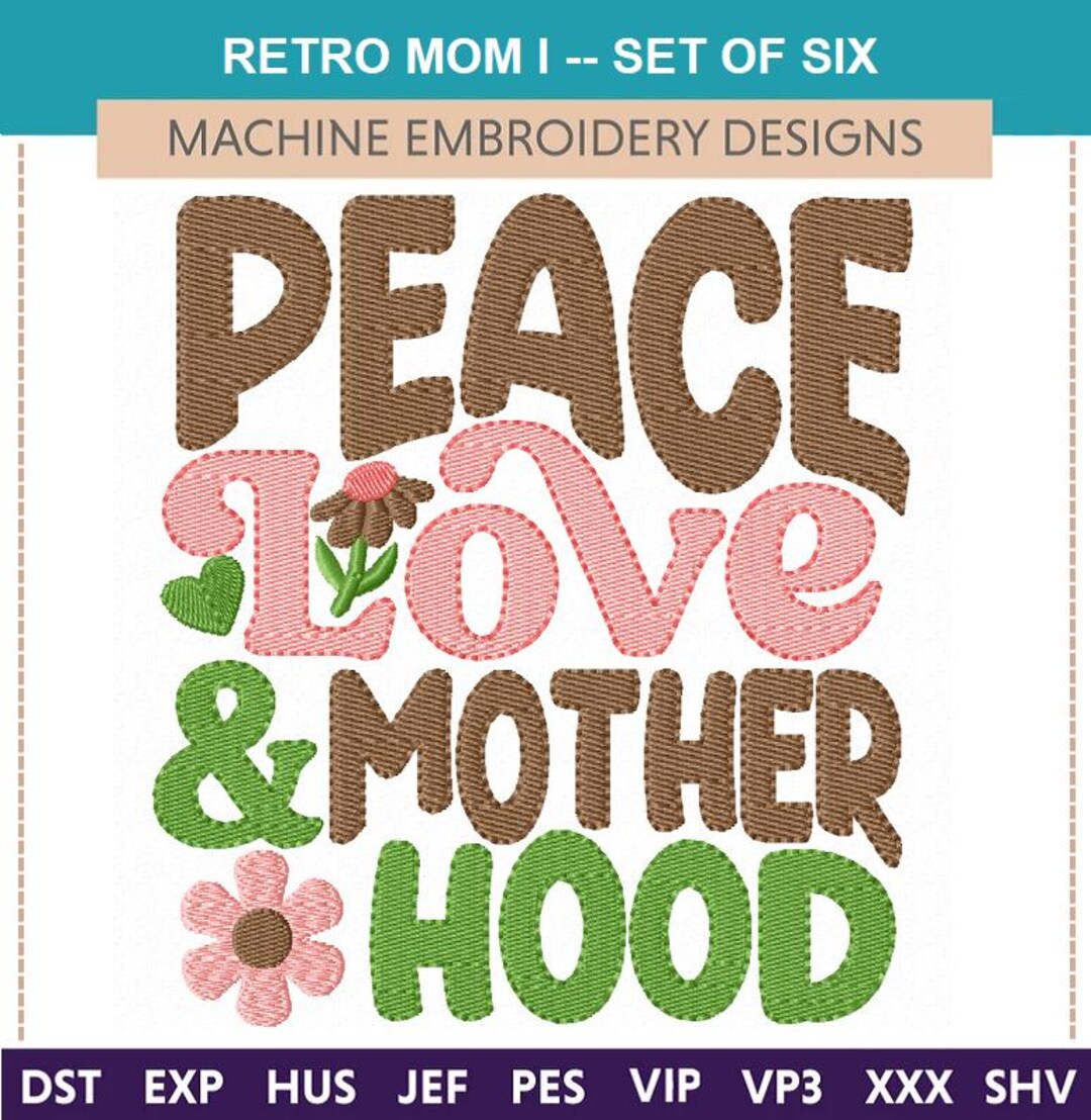Retro Mom Embroidery Designs: Peace, Love, Motherhood (set of Six) - Etsy