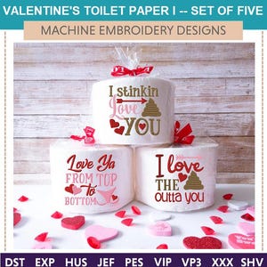 Valentine's Toilet Paper I -- Machine Embroidery Designs (set of Six ...