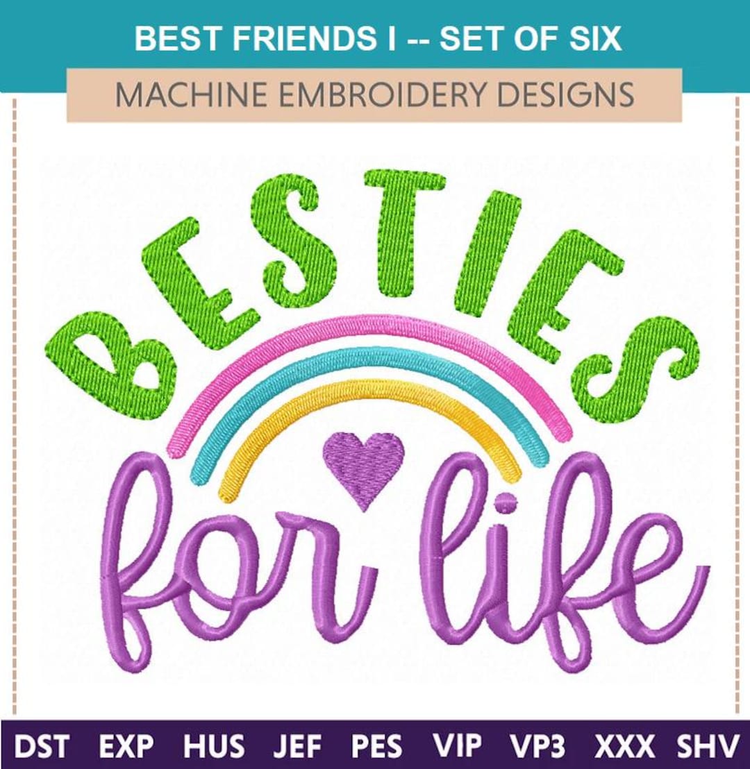 Best Friends I "machine Embroidery Design" (set of Six) Friendship ...