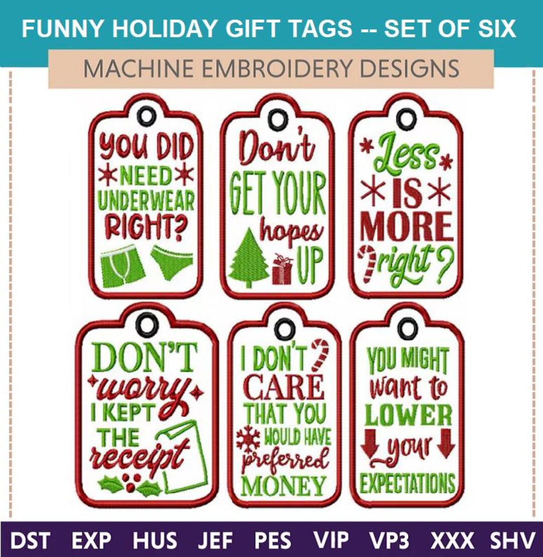 Funny Holiday Gift Tags II -- Machine Embroidery Designs (set of Six ...