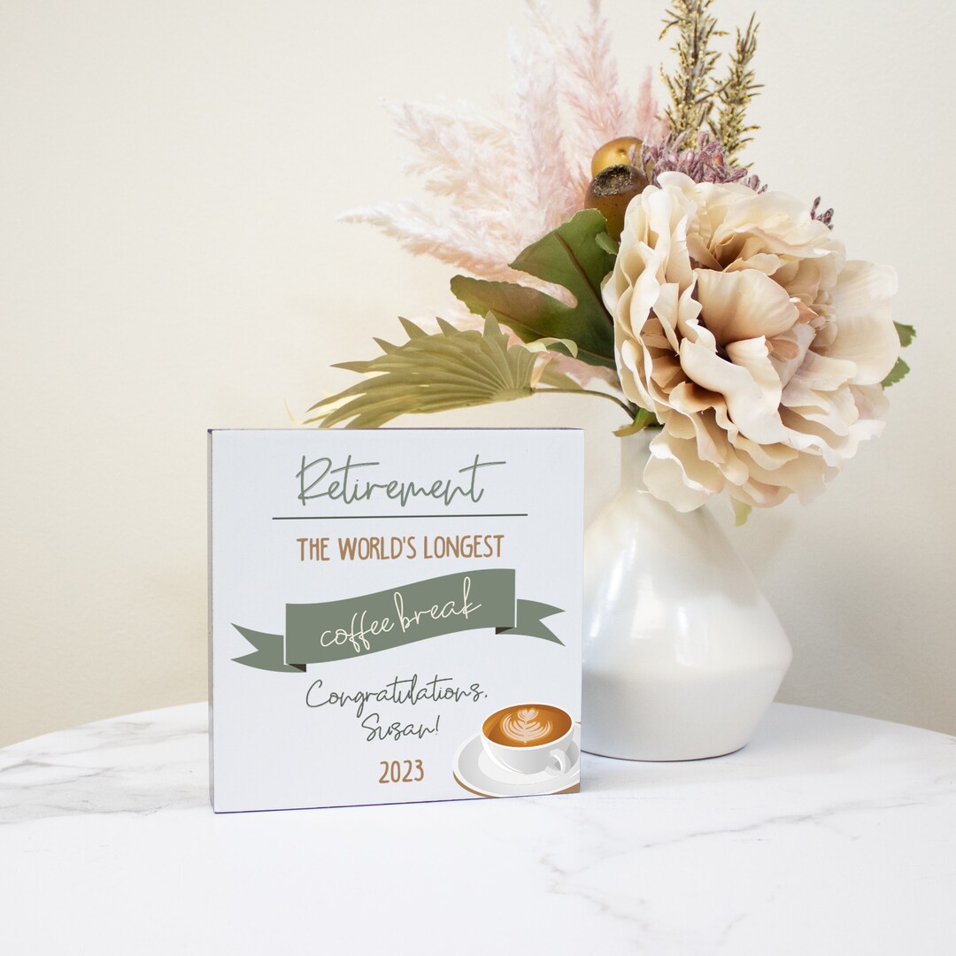 Custom Retirement Plaque Personalized Retirement Coffee Break Keepsake ...