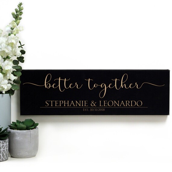 Personalized Better Together Wall Sign Better Together Sign | Etsy