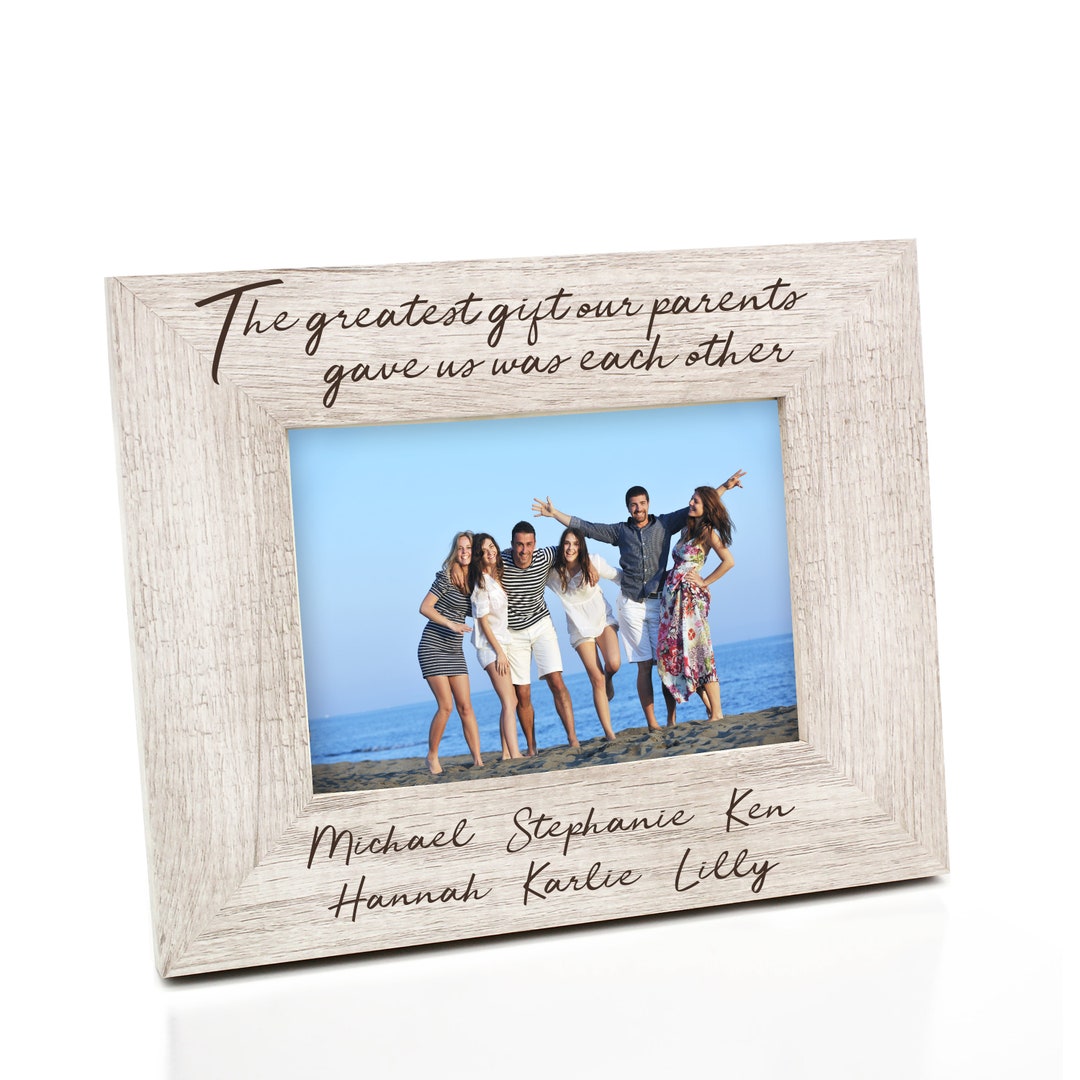 Personalized Siblings Picture Frame Greatest Gift Our Parents Gave Us ...
