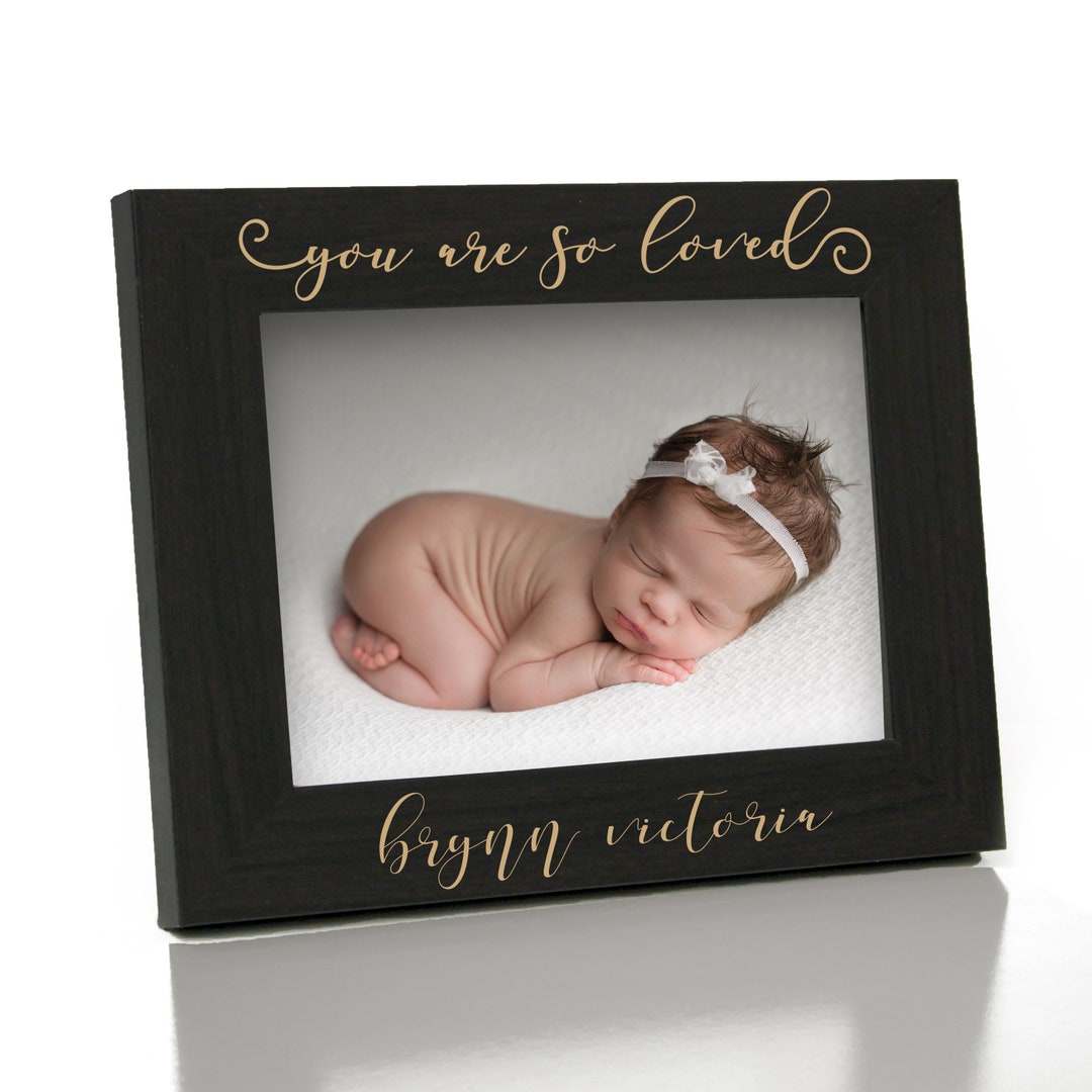 You Are so Loved Picture Frame Personalized Baby Picture Frame You Are ...