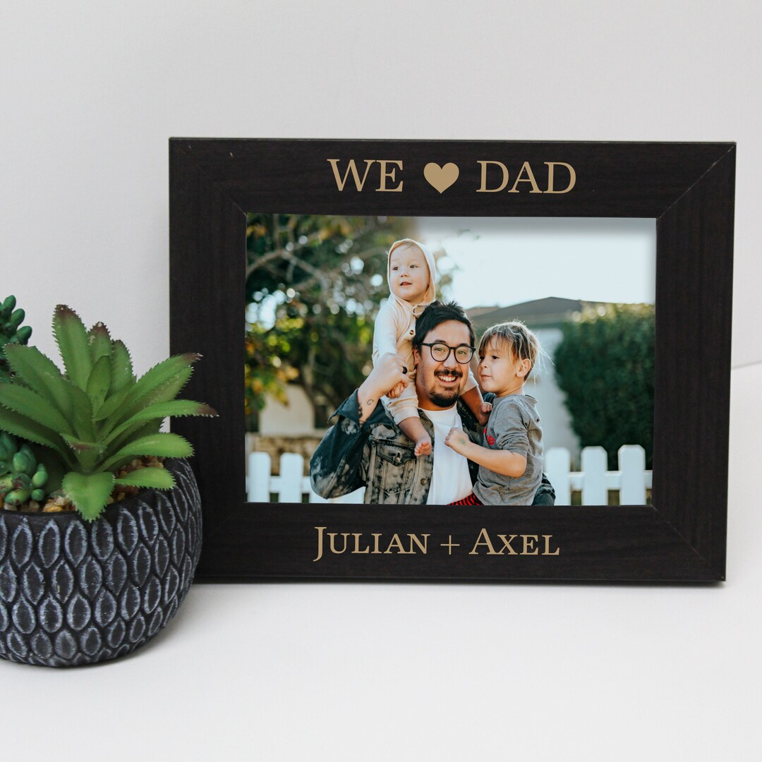We Love Dad Picture Frame Dad Picture Frame Personalized Father's Day ...
