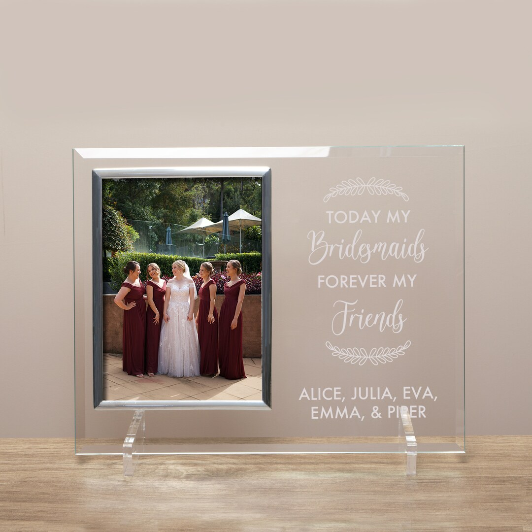 Today My Bridesmaids Picture Frame Wedding Bridal Party Frame Today My ...