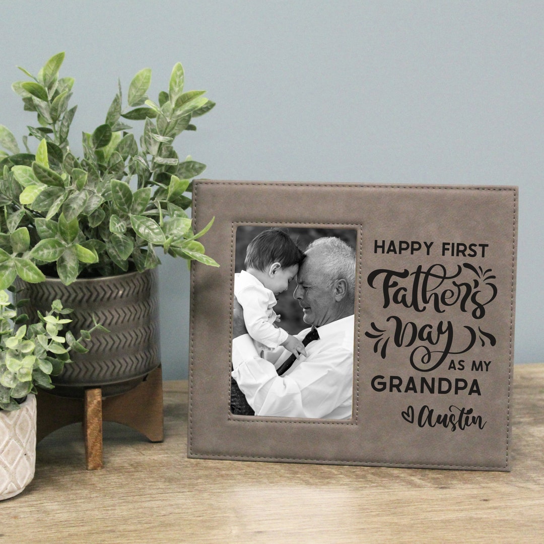 Grandpa First Father's Day Picture Frame Happy 1st Father's Day as ...