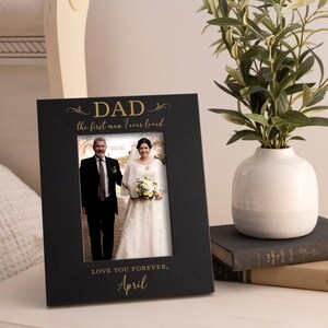 Father of the Bride Picture Frame | Dad First Man I Loved Picture Frame ...