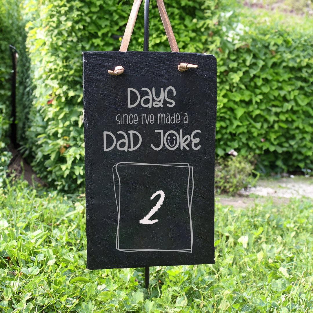 Dad Jokes Slate Sign Days Since Last Dad Joke Incident Sign Dad Jokes ...