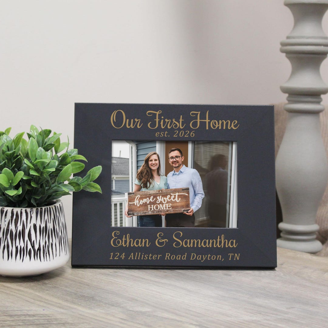 Our First Home Picture Frame Personalized | Gift for First Time Home ...