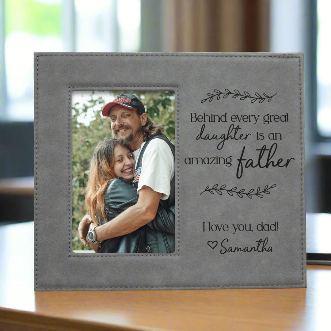 Father Daughter Picture Frame | Behind Every Daughter is Amazing Dad ...