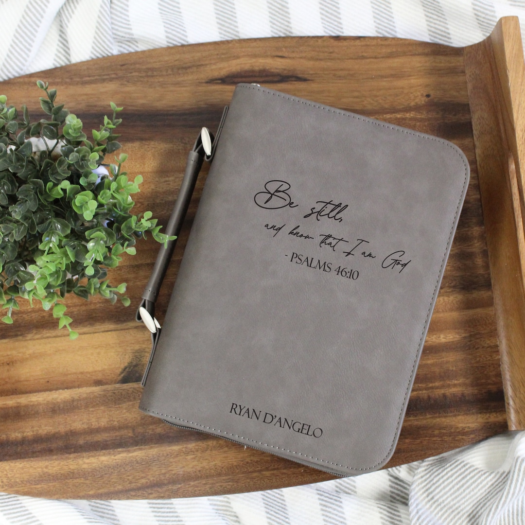 Be Still and Know That I Am God Bible Verse Bible Cover | Personalized ...