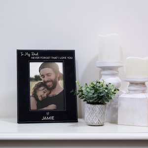 Dad Never Forget That I Love You Frame Personalized Dad and Daughter ...