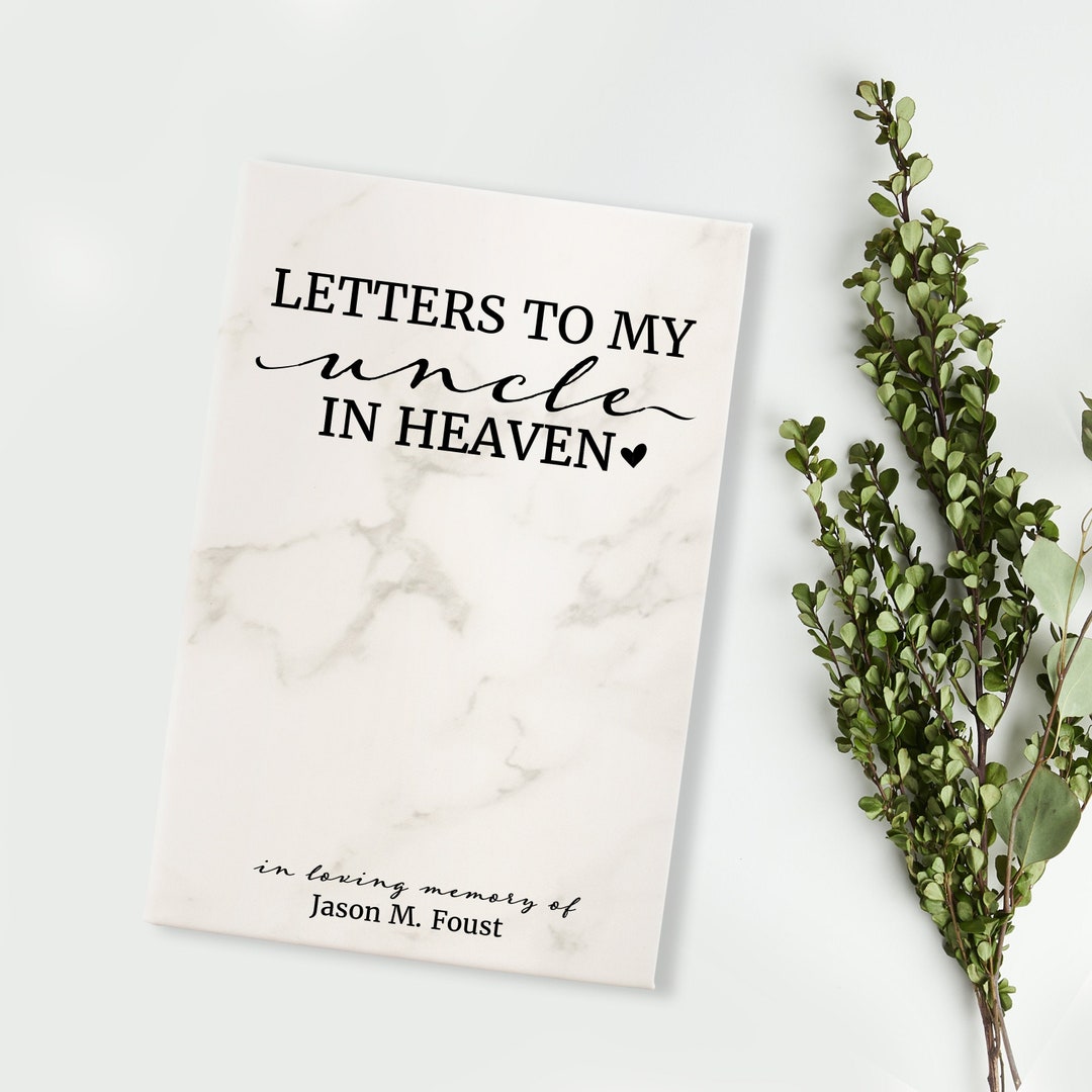 Uncle Memorial Journal Letters to Uncle in Heaven Sympathy Journal Loss ...