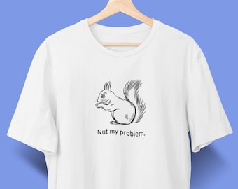 Not My Problem Shirt - Etsy UK