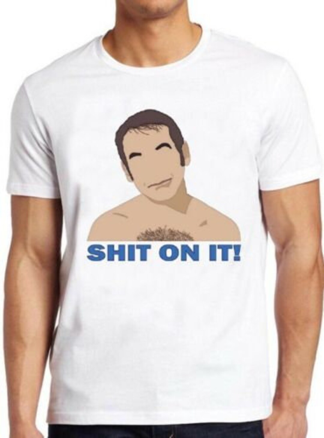 Friday Night Dinner T Shirt Sit on It Paul Ritter Shalom Funny Gift Tee ...