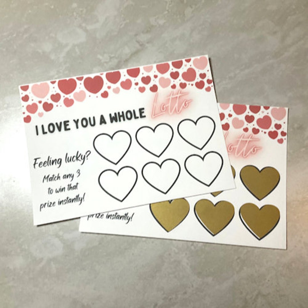 Love Lottery Ticket, Valentine’s Day Scratch Off, I Love You A Whole ...